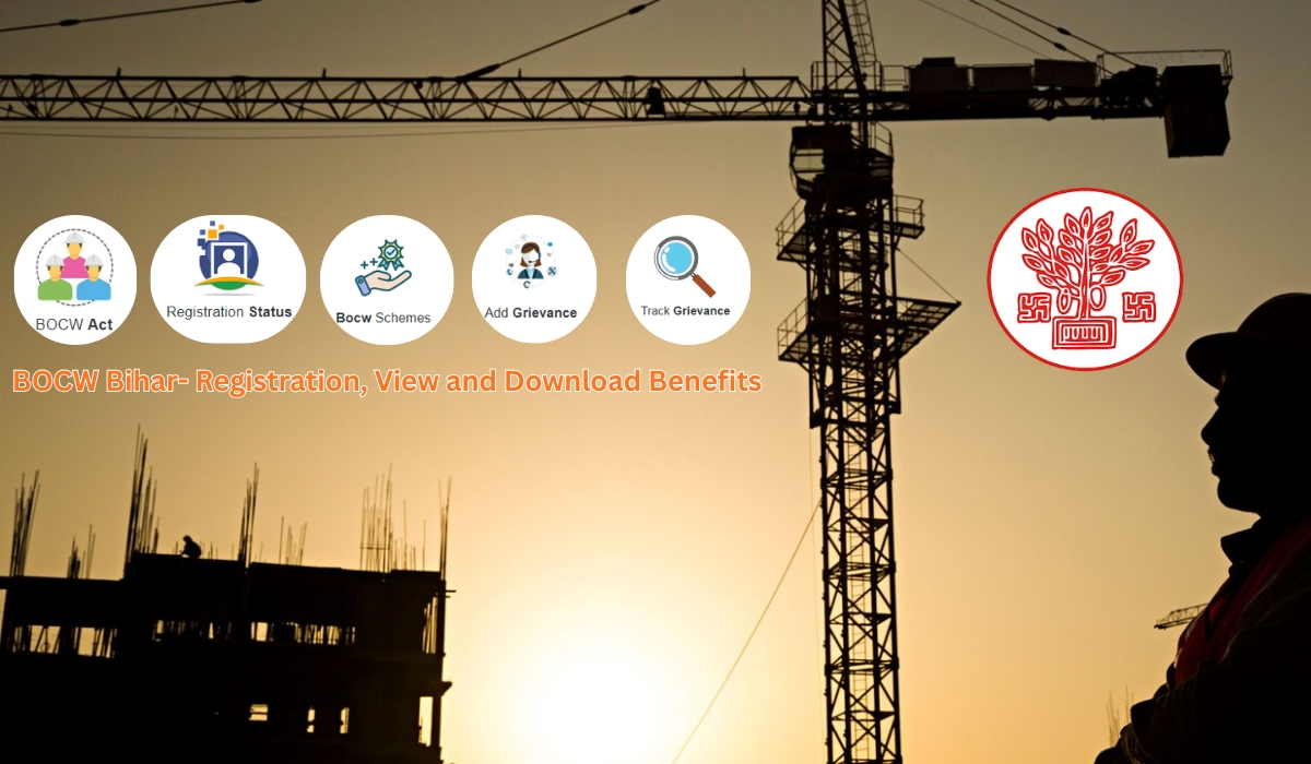BOCW Bihar - Registration, View and Download Benefits, Complete Guide ...
