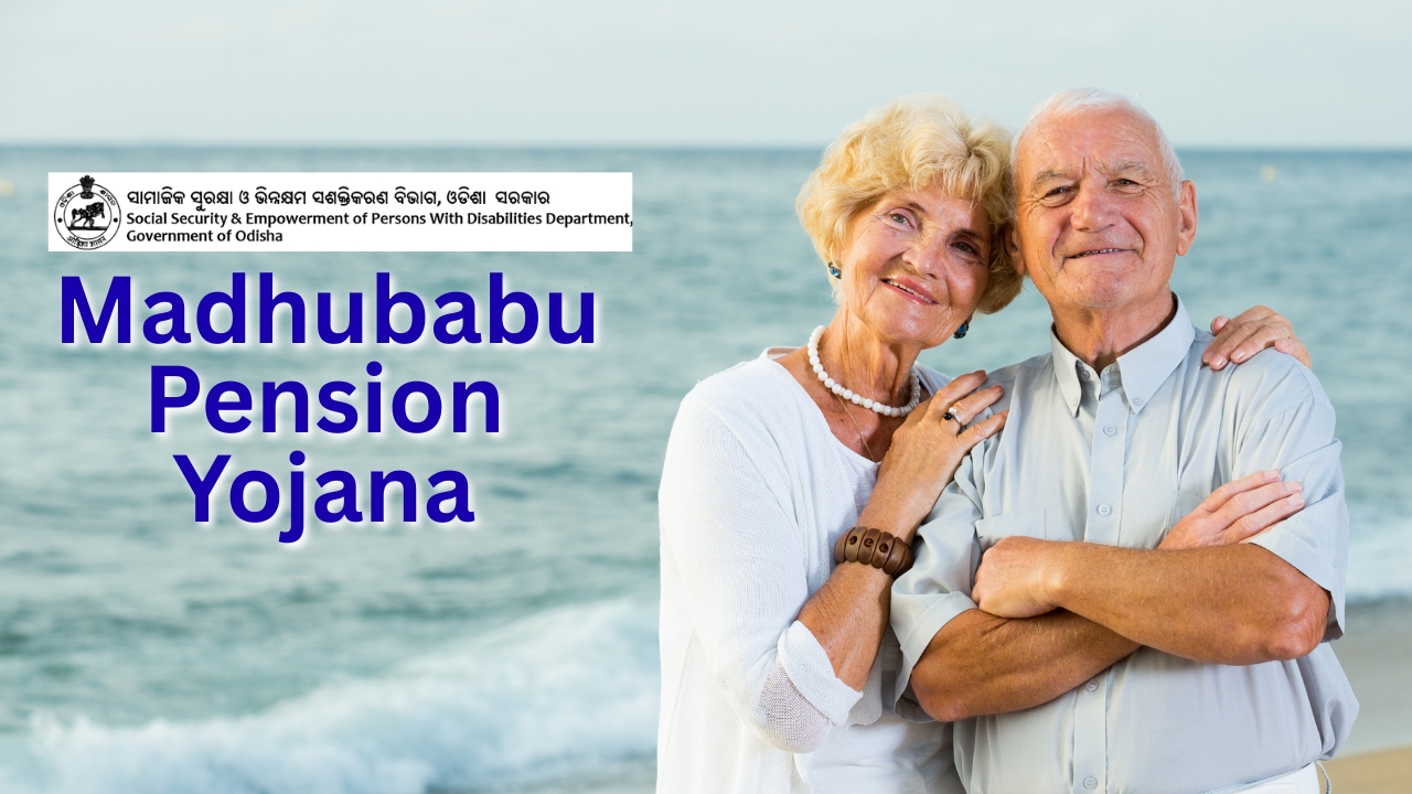 Madhubabu Pension Yojana: A Complete Guide to Odisha’s Social Security ...